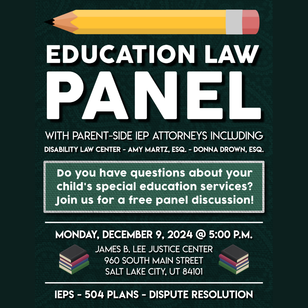Education Law Panel - Disability Law Center, Utah